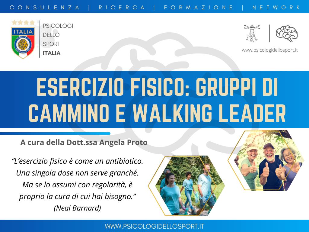 ESERCIZIO FISICO: GRUPPI DI CAMMINO E WALKING LEADER – Psicologi dello ...